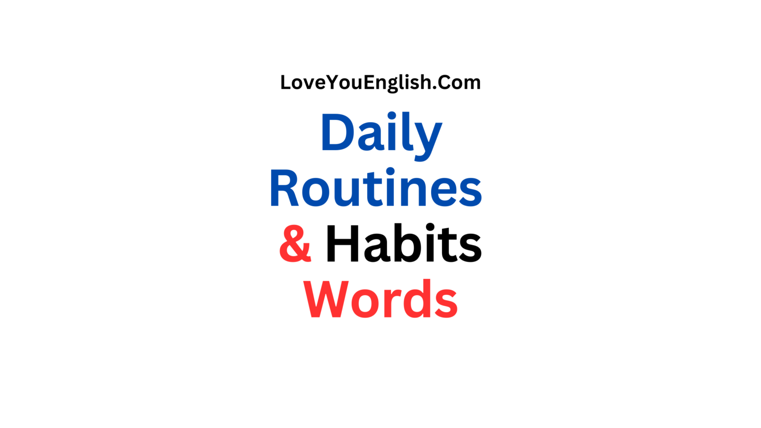 80 English Words Related to Daily Routines and Habits