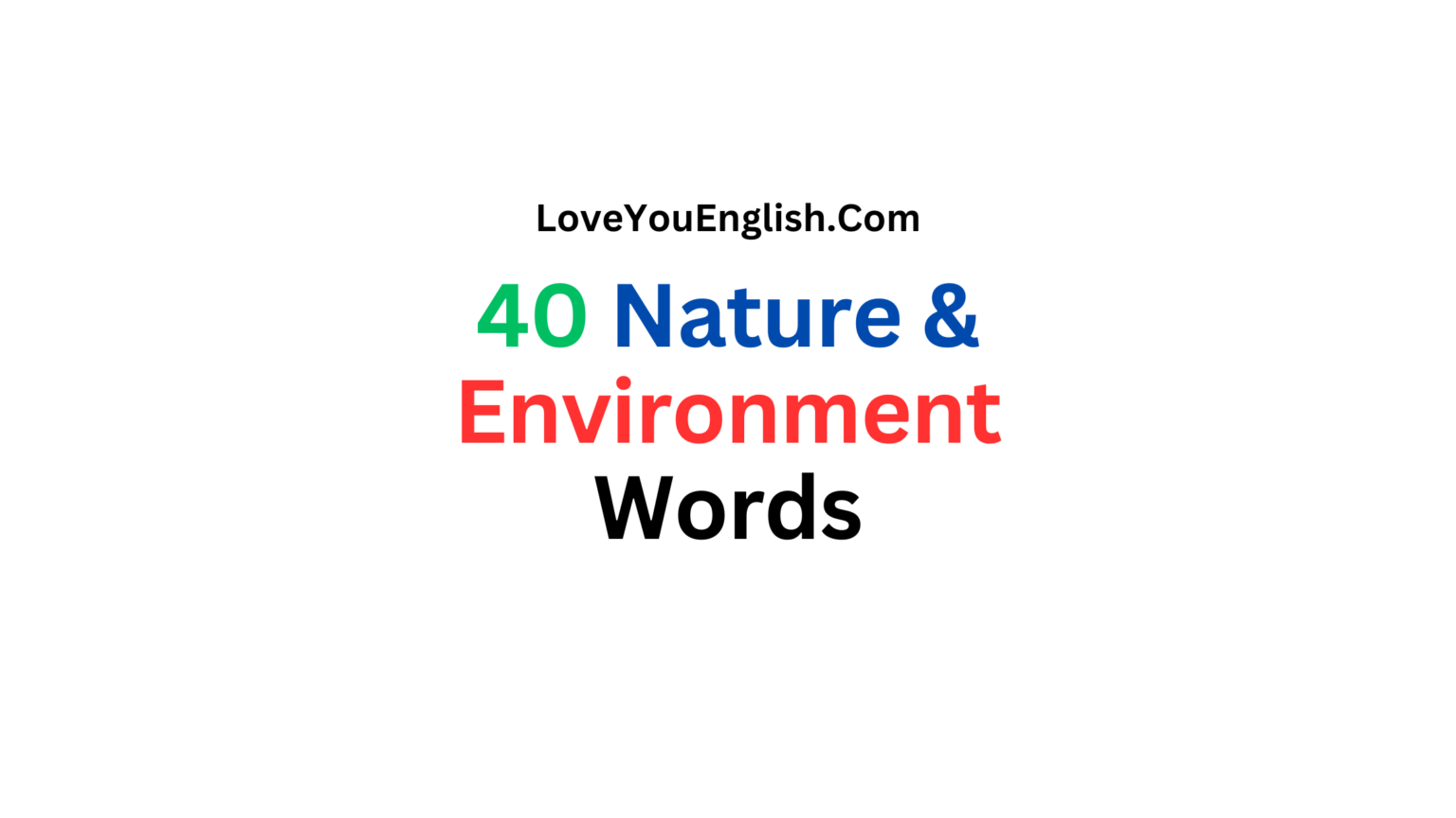 80 Nature and Environment Related Words in English