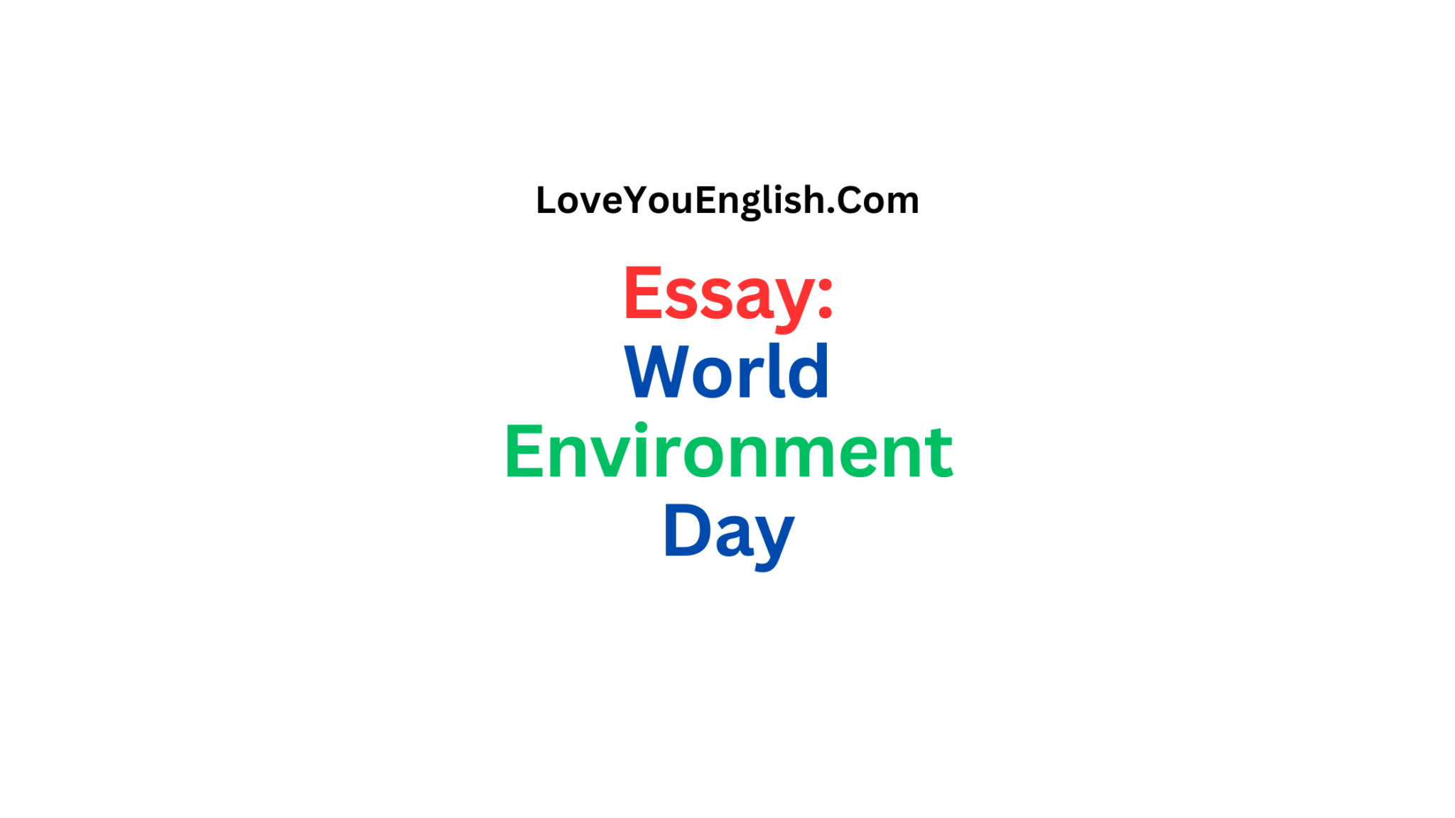 Essay About World Environment Day for Students and Children