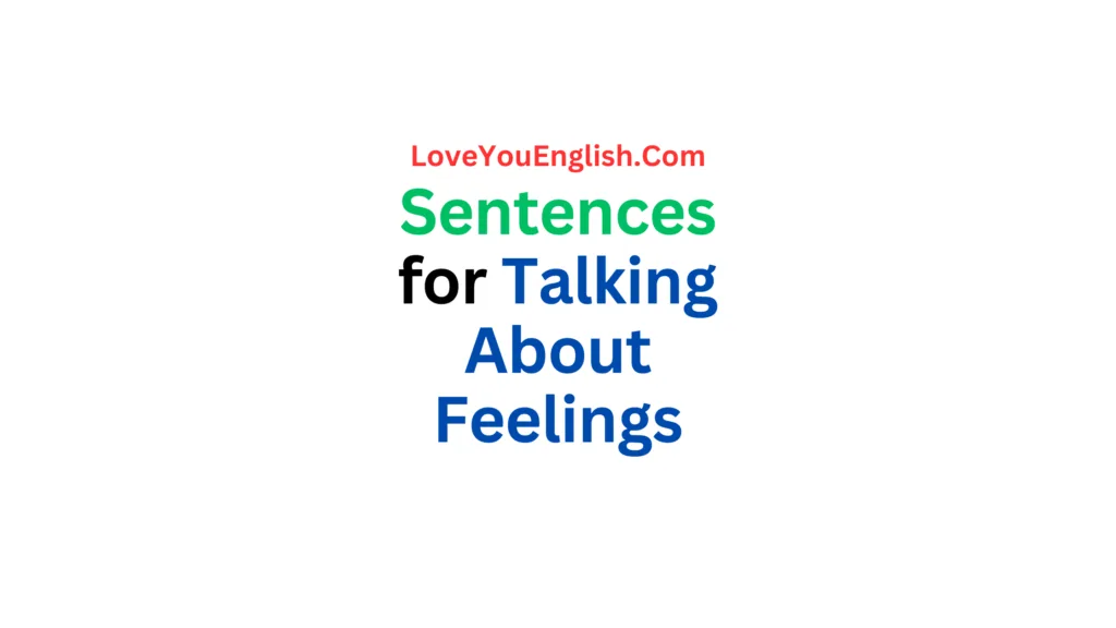 150 Sentences for Talking About Feelings