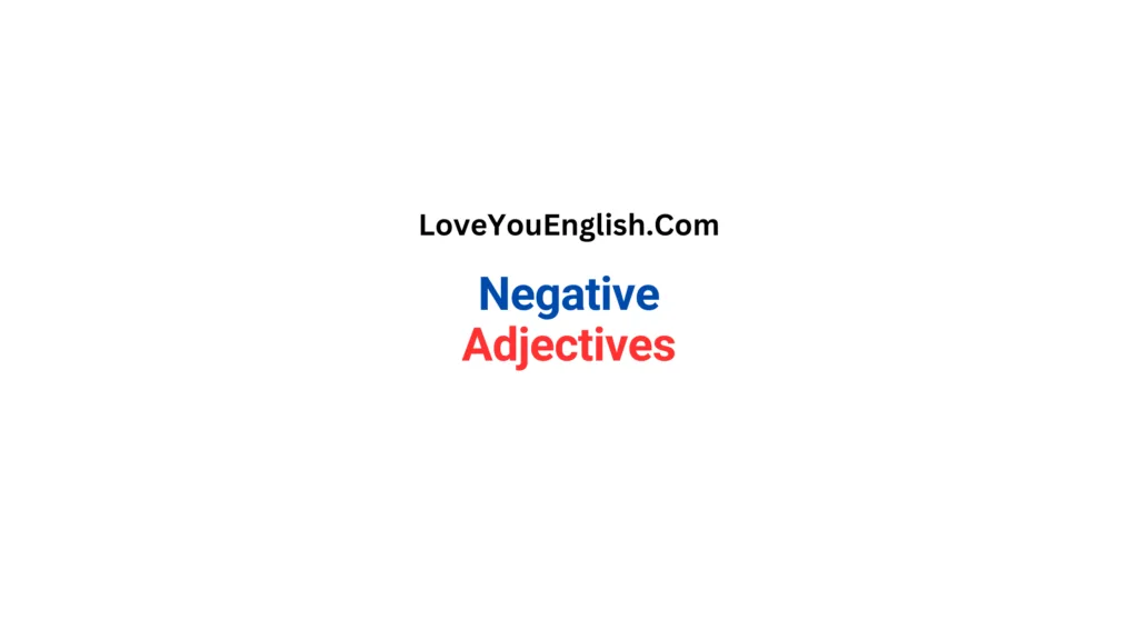 Negative Adjectives in English